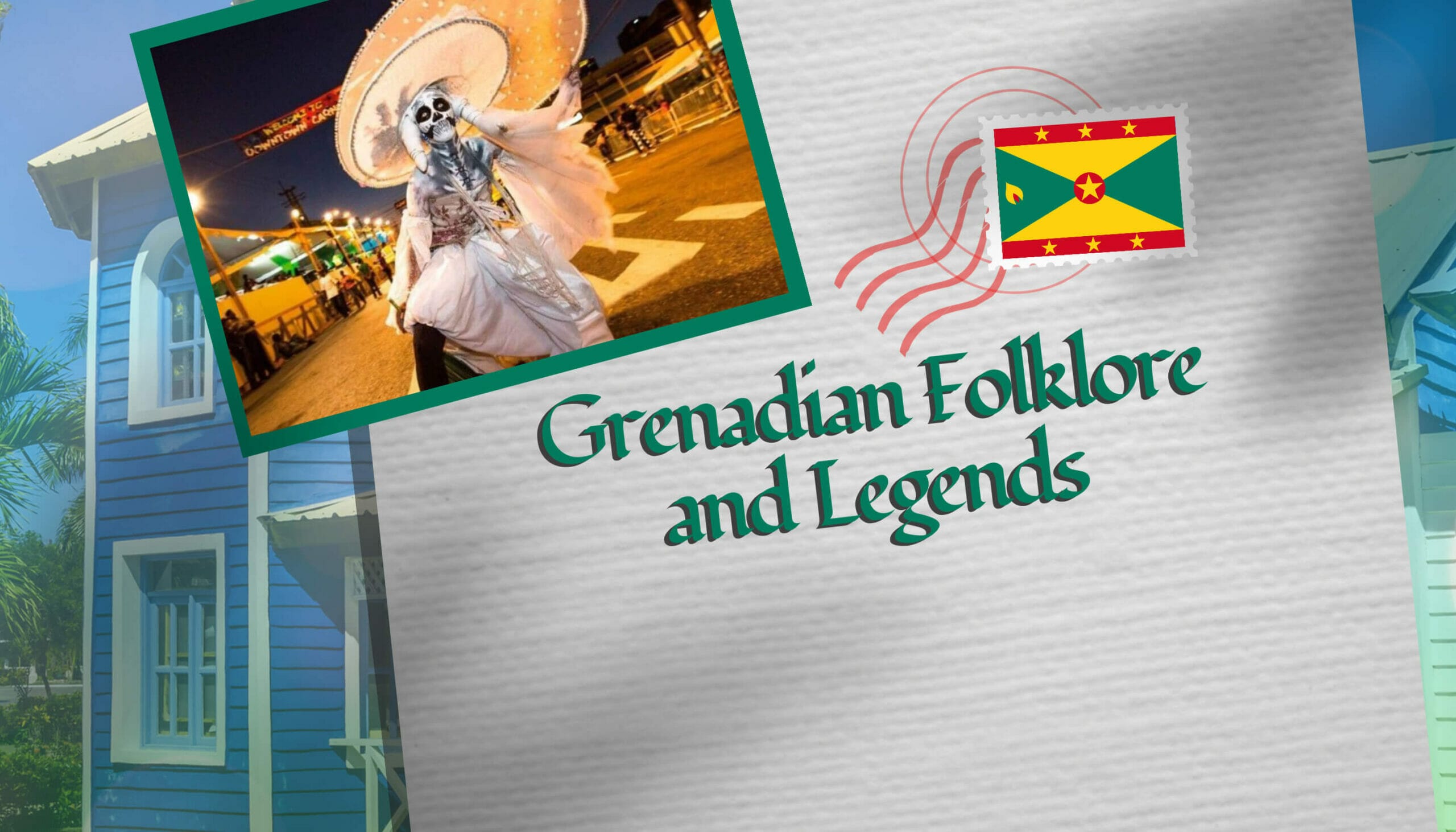 Grenadian Folklore and Legends | TravelTips.org